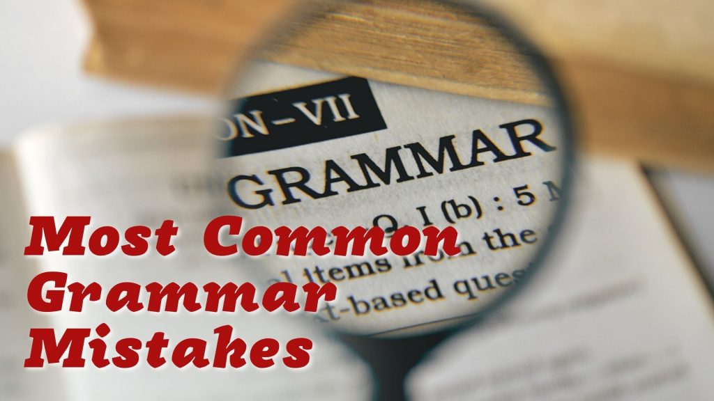 Most Common English Grammar Mistakes | Check The List
