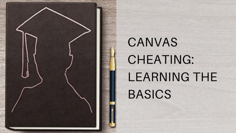 Canvas Cheating: Detecting and Ways to Cheat